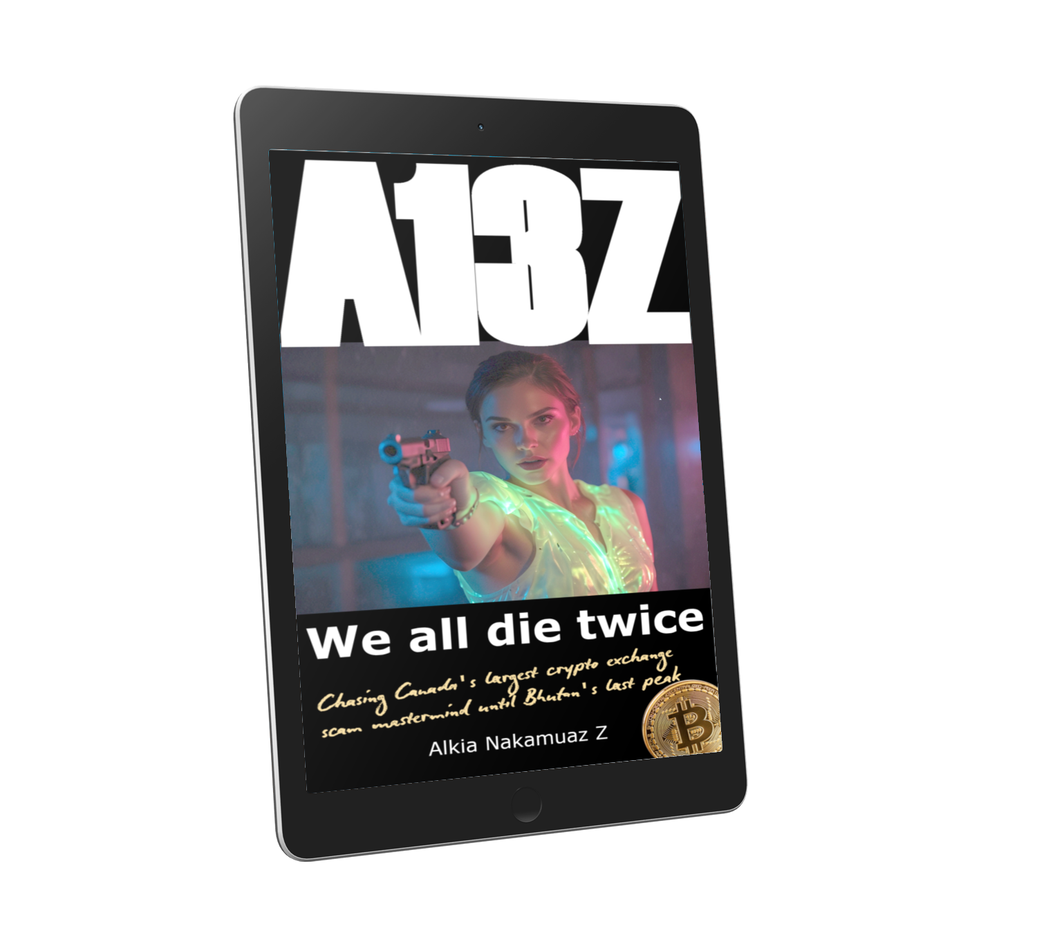 A13Z Editions | Crypto Thrillers by Akira NAKASHIMAZ